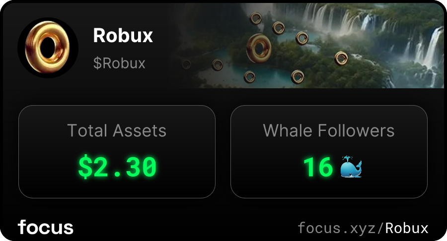 $Robux • Focus | The Crypto Social Network